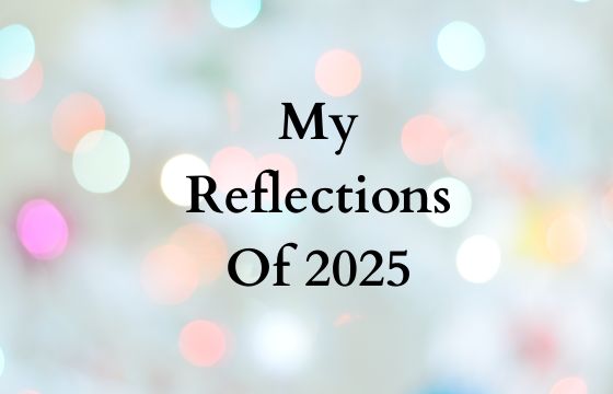 My Reflections Of 2025 – My Rockin Disabled Life